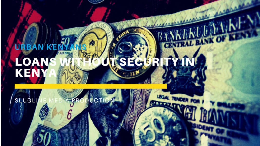 List of Loans Without Security in Kenya 2020